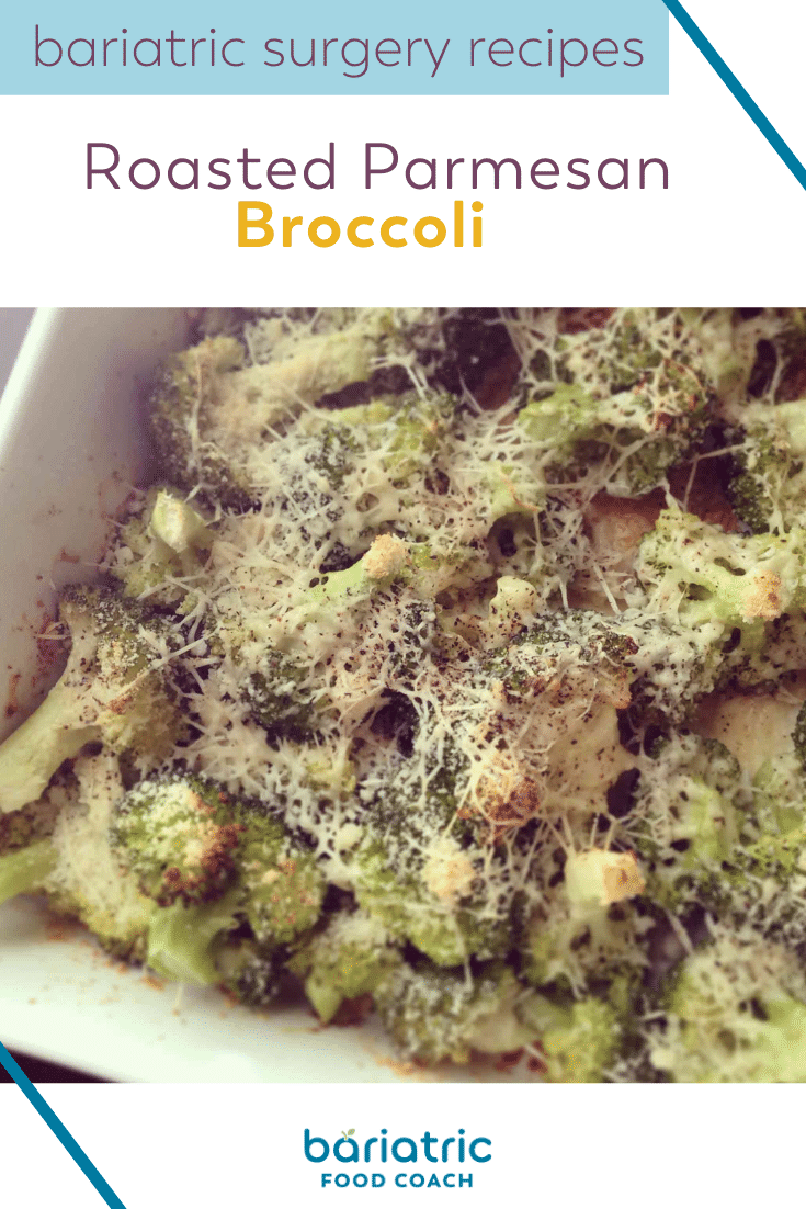 Roasted Parmesan Broccoli - WLS Recipes | Bariatric Food Coach