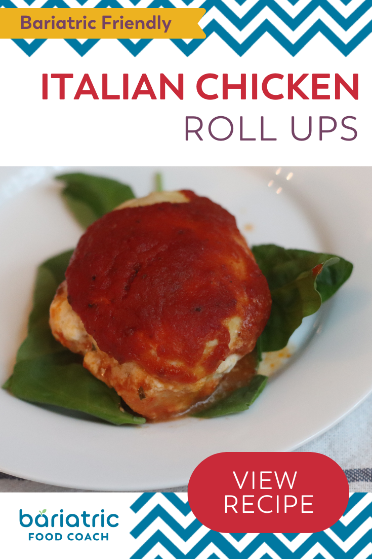 Italian Chicken Roll Ups | Bariatric Food Coach